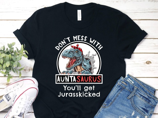 Auntasaurus Tee, Jurassic Funny Aunt Shirt, Funny Aunt | Online Supermarket